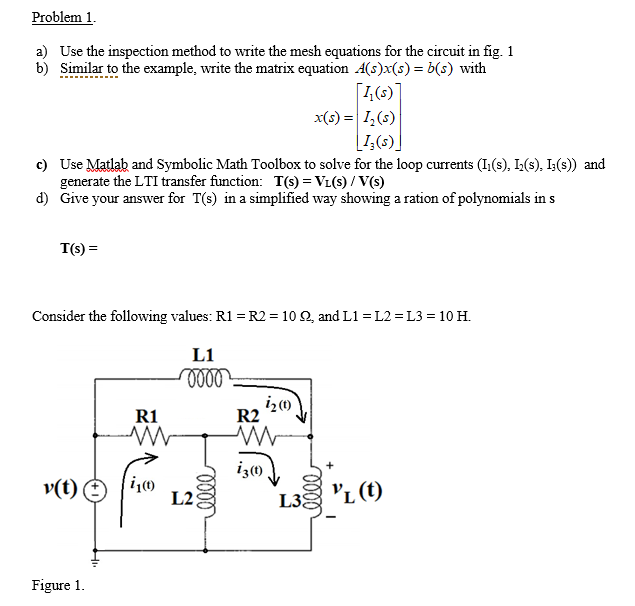 Solved Problem 1. a) Use the inspection method to write the | Chegg.com