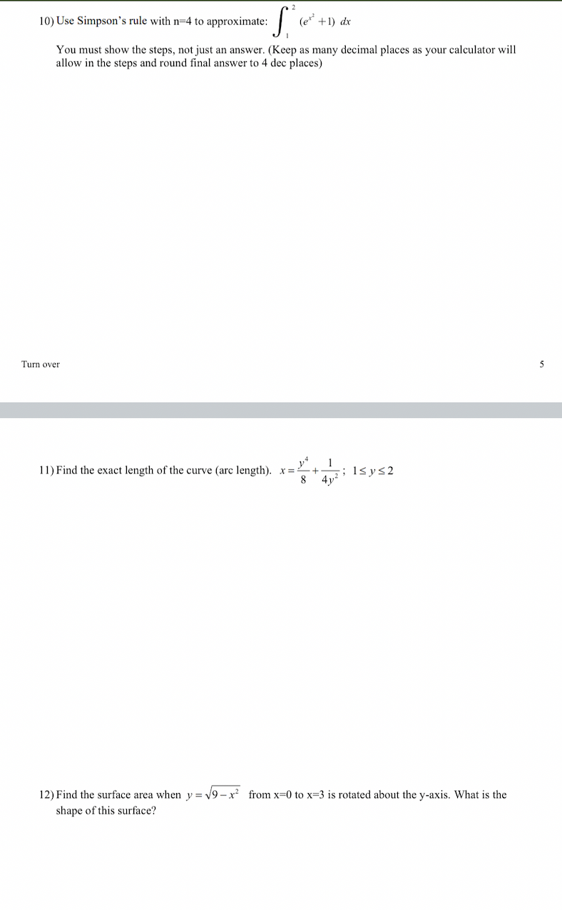 Solved 10) Use Simpson's rule with n=4 to approximate: S let | Chegg.com