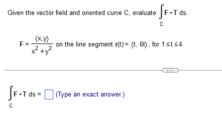 Solved Given the vector field and oriented curve C, evaluate | Chegg.com