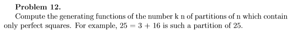 Solved Problem 12. Compute the generating functions of the | Chegg.com