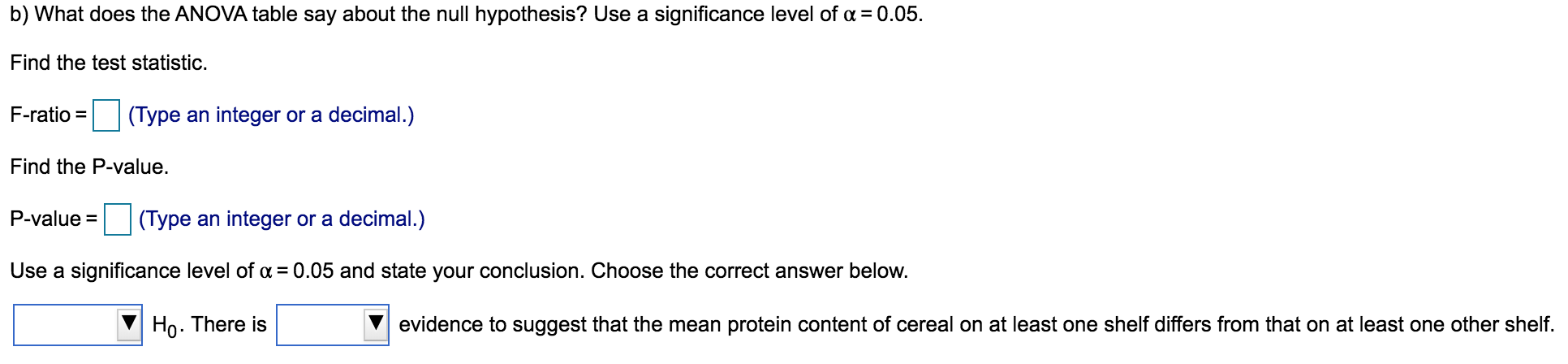 Solved F-ratio P-value Analysis of Variance Sum of Source DF | Chegg.com