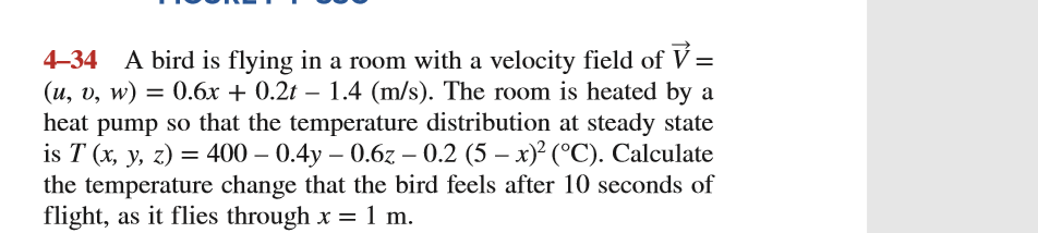 Solved 4 34 A Bird Is Flying In A Room With A Velocity Field