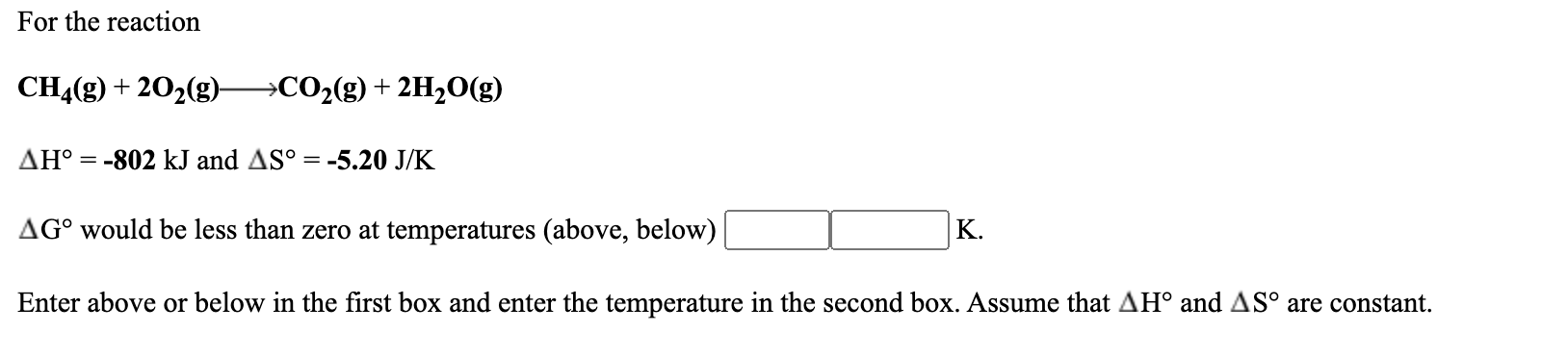 Solved For the reaction CH4(g) + H2O(g) +3H2(g) + CO(g) AH° | Chegg.com