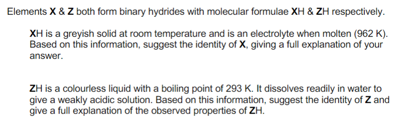 Solved Elements X & Z both form binary hydrides with | Chegg.com