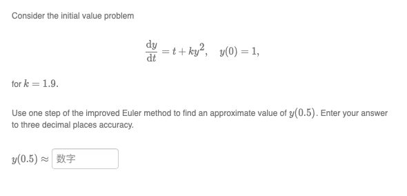 Solved Consider the initial value problem dy dt Et + ky?, | Chegg.com