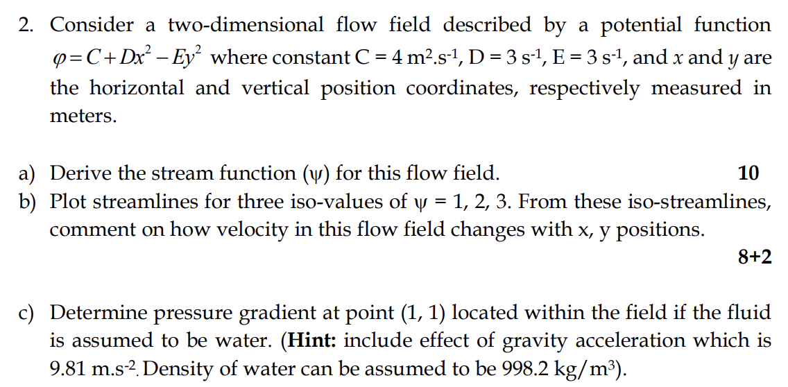 Solved 2. Consider a two-dimensional flow field described by | Chegg.com