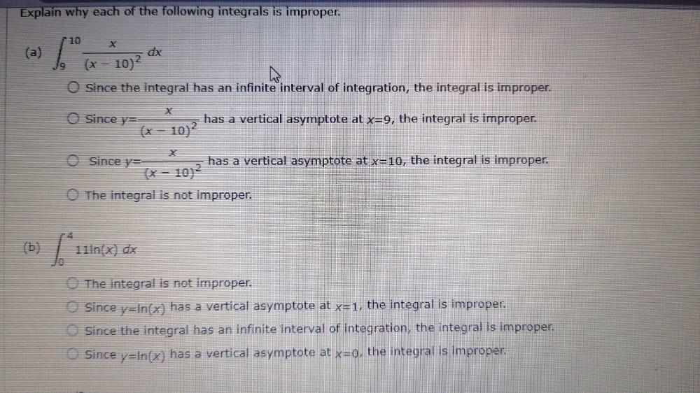 Solved Explain why each of the following integrals is | Chegg.com