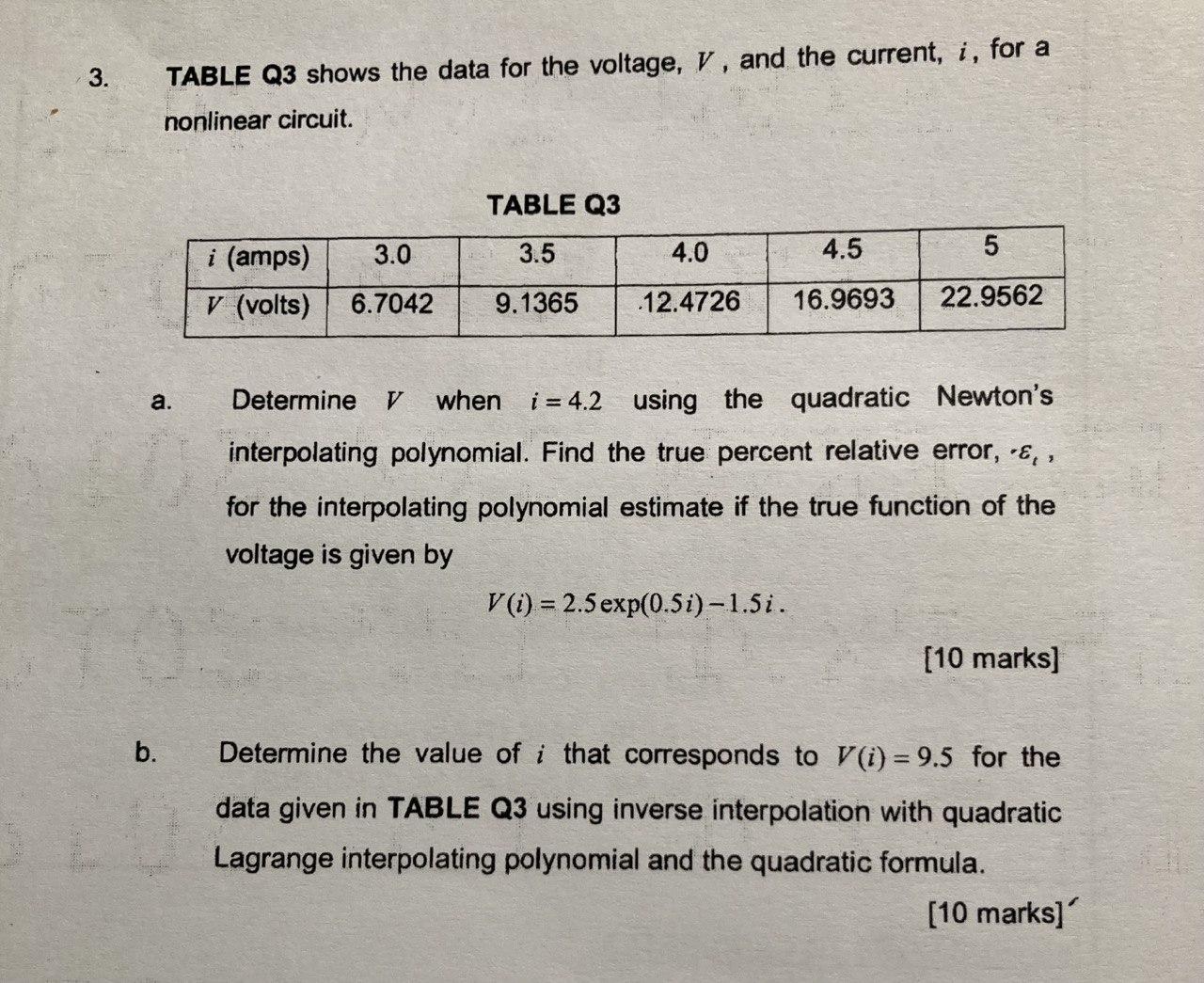TABLE Q3 shows the data for the voltage, \\( V \\), | Chegg.com