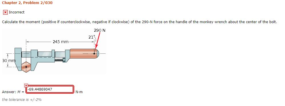 Solved Chapter 2, Problem 2/030 XIncorrect Calculate the | Chegg.com