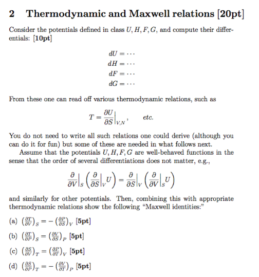 Solved 2 Thermodynamic and Maxwell relations (20pt] Consider | Chegg.com