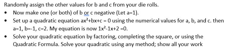 Solved . Randomly assign the other values for b and c from | Chegg.com