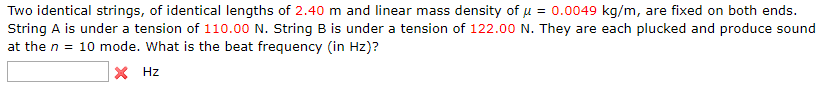 Solved Two identical strings, of identical lengths of 2.40 m | Chegg.com