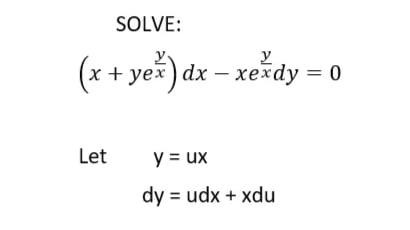 Solved SOLVE: (x +yex) dx - xexdy = 0 = 0 Let y = ux dy = | Chegg.com