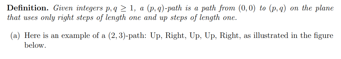 Solved Definition. Given integers p,q≥1,a(p,q)-path is a | Chegg.com