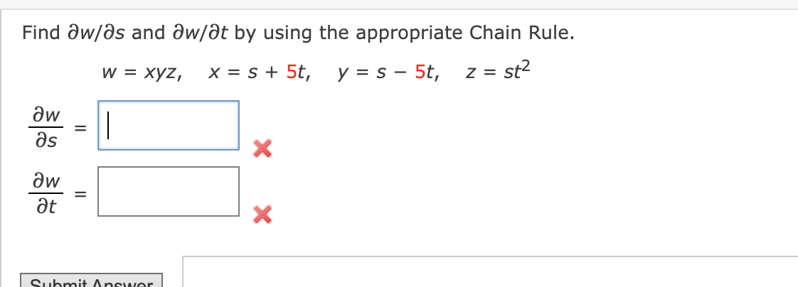 Solved Find ∂w/∂s and ∂w/∂t by using the appropriate Chain | Chegg.com