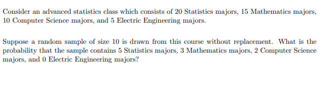 Solved Consider an advanced statistics class which consists | Chegg.com