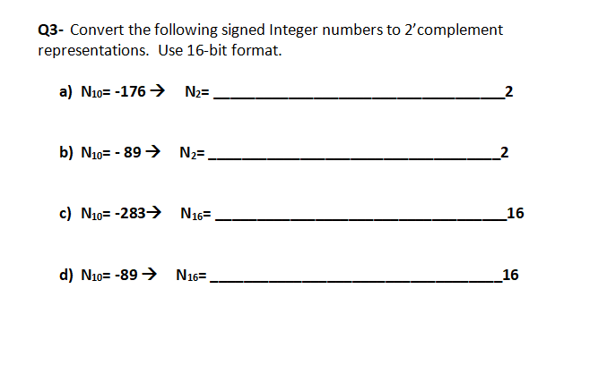 Solved Q1- Convert following signed 2's Complement numbers | Chegg.com