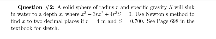 Solved Question #2: A solid sphere of radius r and specific | Chegg.com