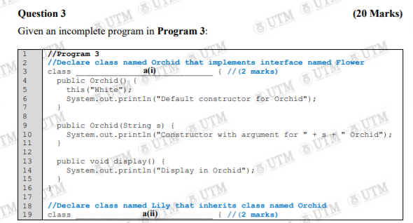 Solved UTM Ő UTM class a(i) Question 3 (20 Marks) Given an | Chegg.com
