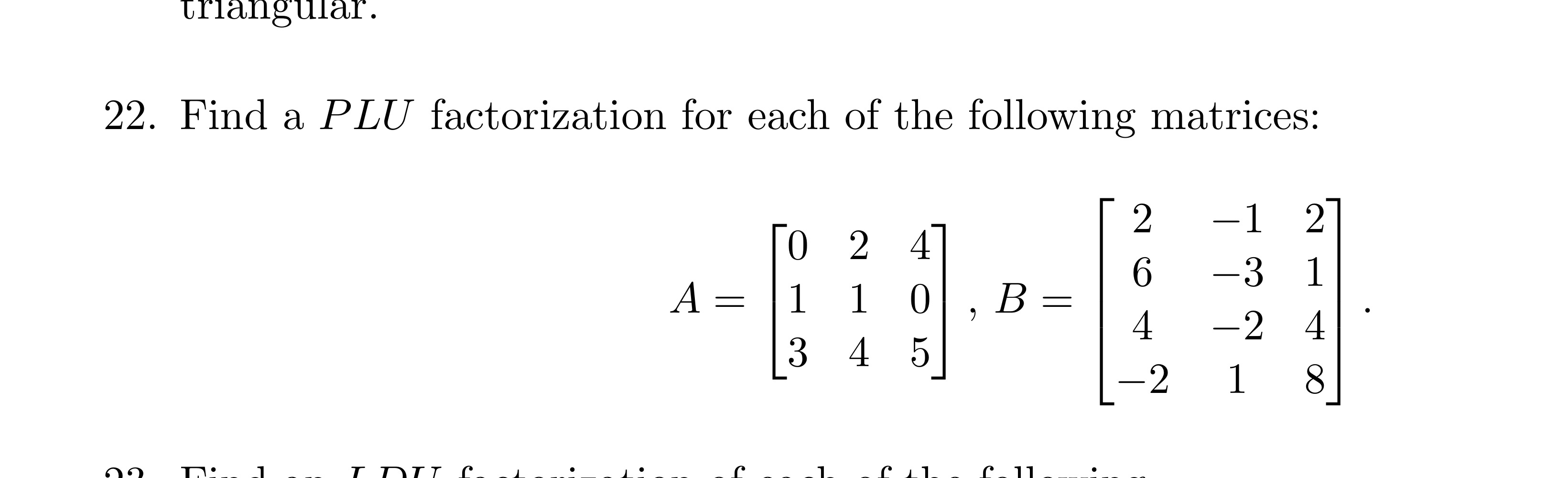 Solved triangular. 22. Find a PLU factorization for each of | Chegg.com