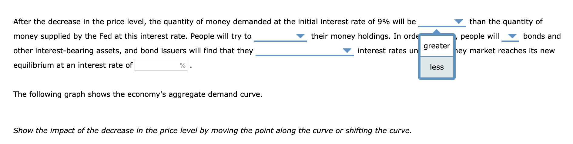 Solved Show the impact of the decrease in the price level by | Chegg.com