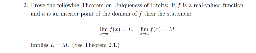 Solved 2. Prove the following Theorem on Uniqueness of | Chegg.com