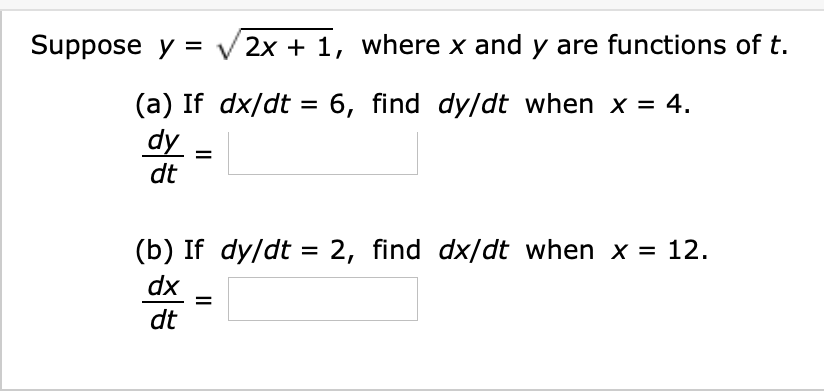 Solved Suppose y = 2x + 1, where x and y are functions of t. | Chegg.com