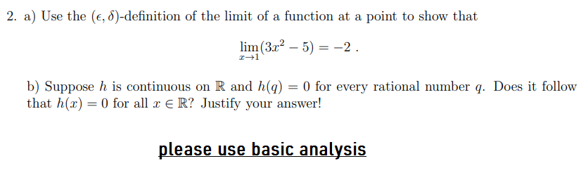 Solved 2. a) Use the (€, 8)-definition of the limit of a | Chegg.com