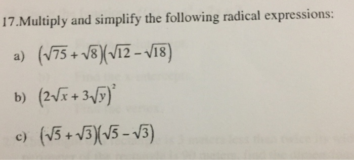 Solved Multiply and simplify the following radical | Chegg.com