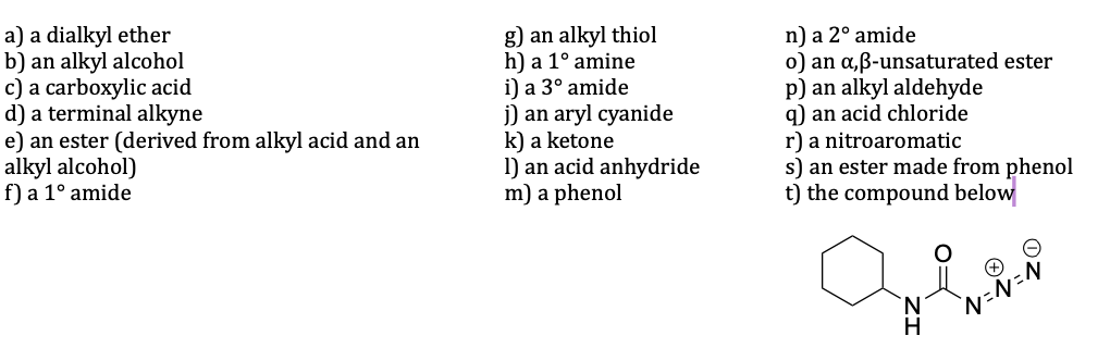 Solved a) a dialkyl ether b) an alkyl alcohol c) a | Chegg.com