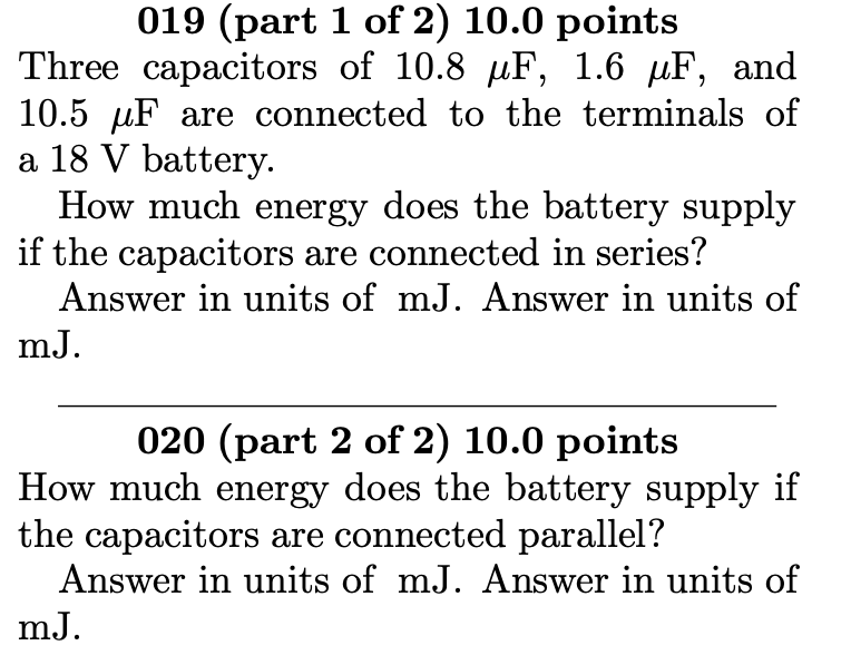 Solved 019 (part 1 of 2) 10.0 points Three capacitors of | Chegg.com