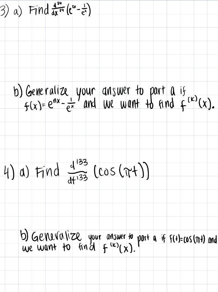 Solved 3) a) Find dx4xd14(exx−ex1) b) Generalize your answer | Chegg.com