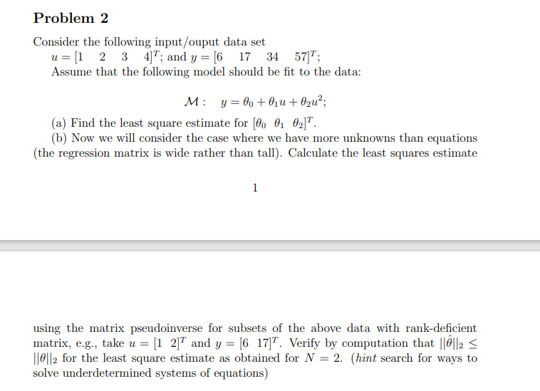 Solved Problem 2 Consider the following input/ouput data set | Chegg.com