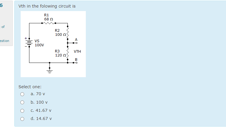 Solved Vth in the folowing circuit isSelect | Chegg.com Solved Vth in the folowing circuit isSelect | Chegg.com