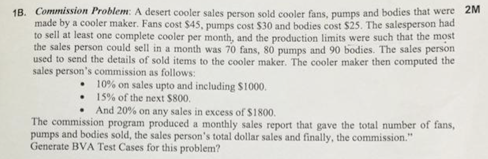 Solved 18. Commission Problem: A desert cooler sales person | Chegg.com