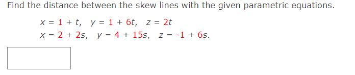 Solved Find The Distance Between The Skew Lines With The