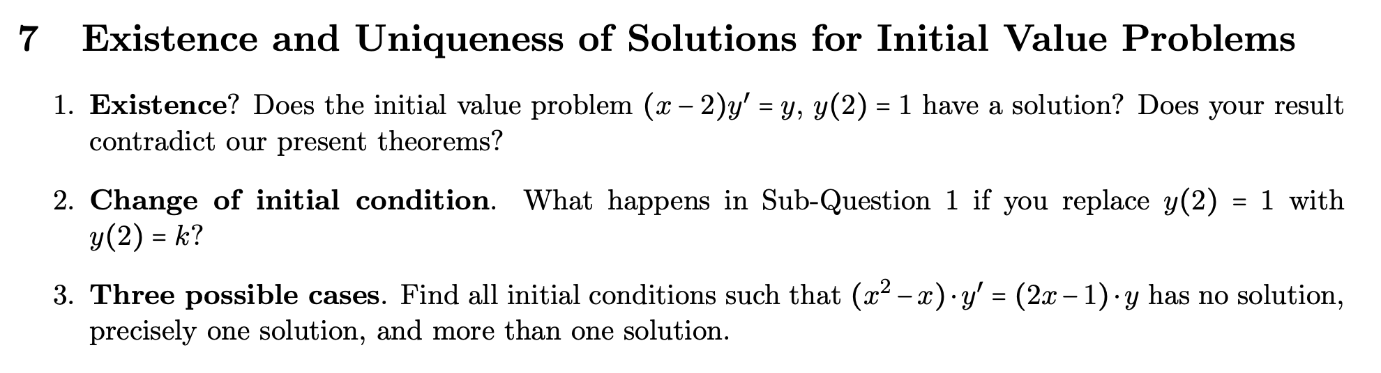 Solved 7 Existence and Uniqueness of Solutions for Initial | Chegg.com