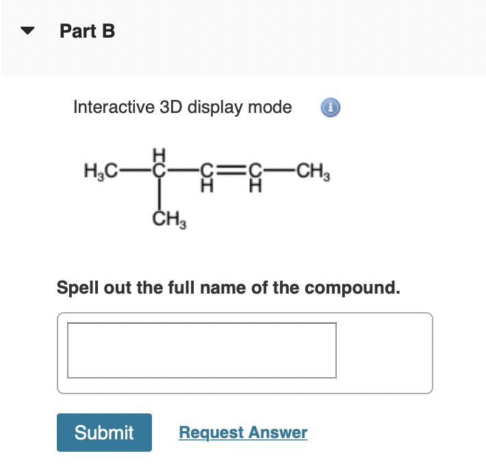 Solved Part A Interactive 3D display mode i H,C=C-G--G-CHE | Chegg.com