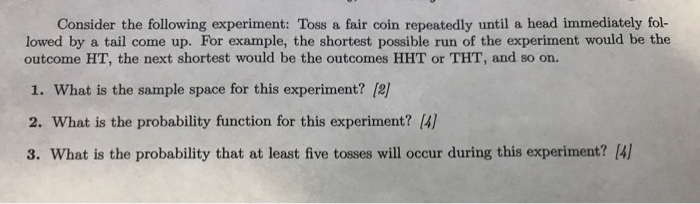 Solved Consider the following experiment: Toss a fair coin | Chegg.com