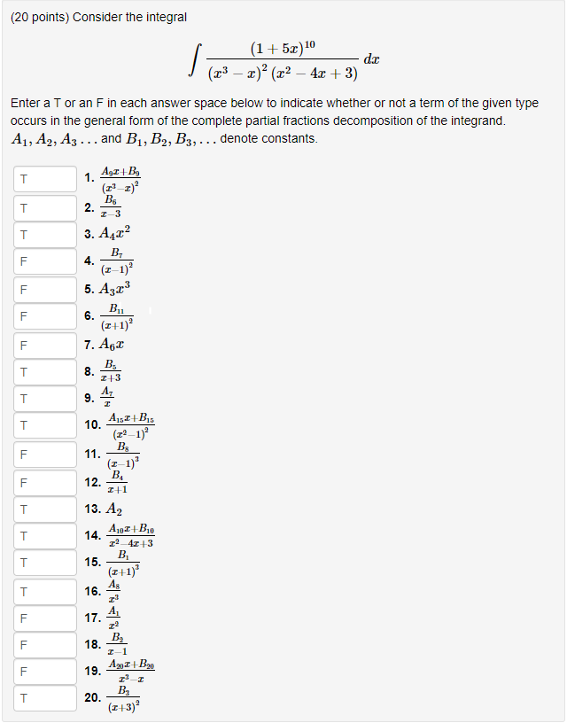 Solved (20 points) Consider the integral (1 + 5r) 10 - dc | Chegg.com