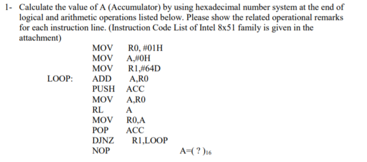 Solved 1- Calculate the value of A (Accumulator) by using | Chegg.com