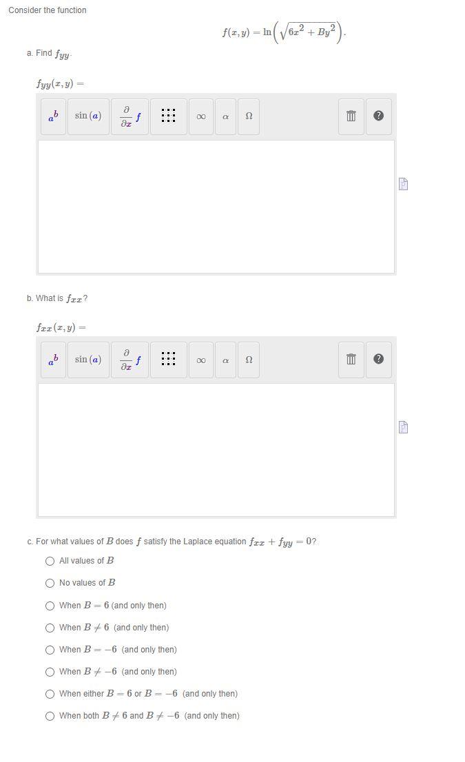 Solved Consider the function f(x,y)=ln(6x2+By2) a. Find fyy. | Chegg.com
