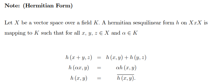2) Let X be a vector space and h a Hermitian form on | Chegg.com