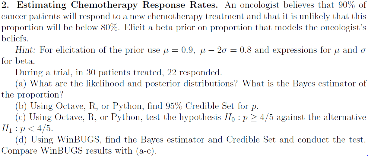 Solved 2. Estimating Chemotherapy Response Rates. An | Chegg.com