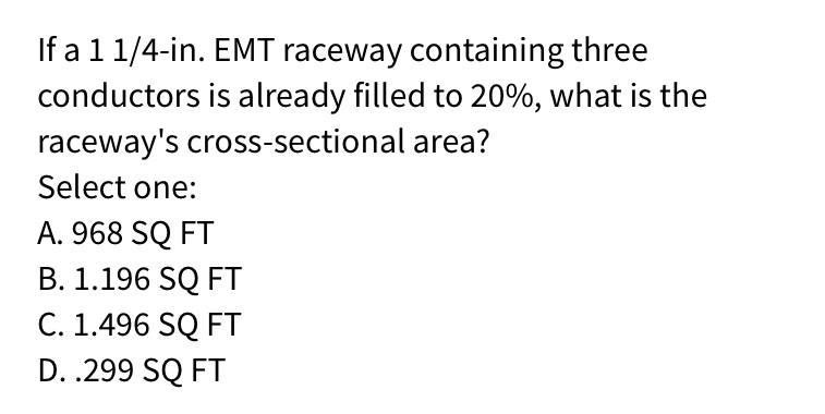 Solved If a 11/4-in. EMT raceway containing three conductors | Chegg.com