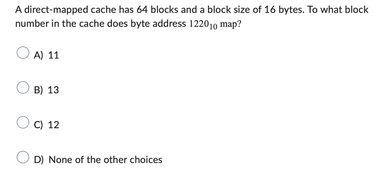 Solved A direct-mapped cache has 64 blocks and a block size | Chegg.com