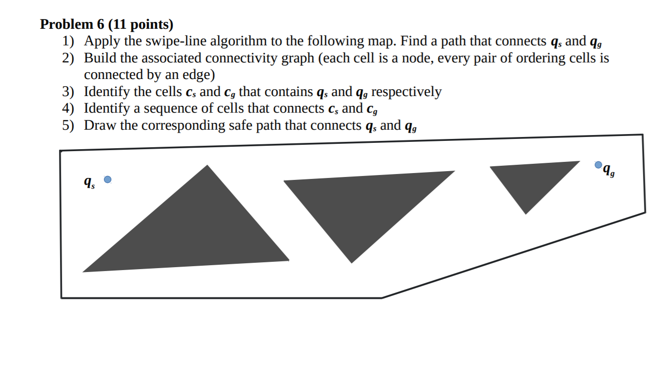 Solved Problem 6 (11 points) 1) Apply the swipe-line | Chegg.com