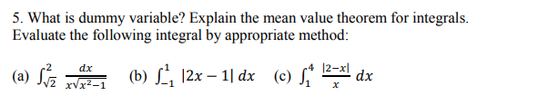 Solved 5. What is dummy variable? Explain the mean value | Chegg.com