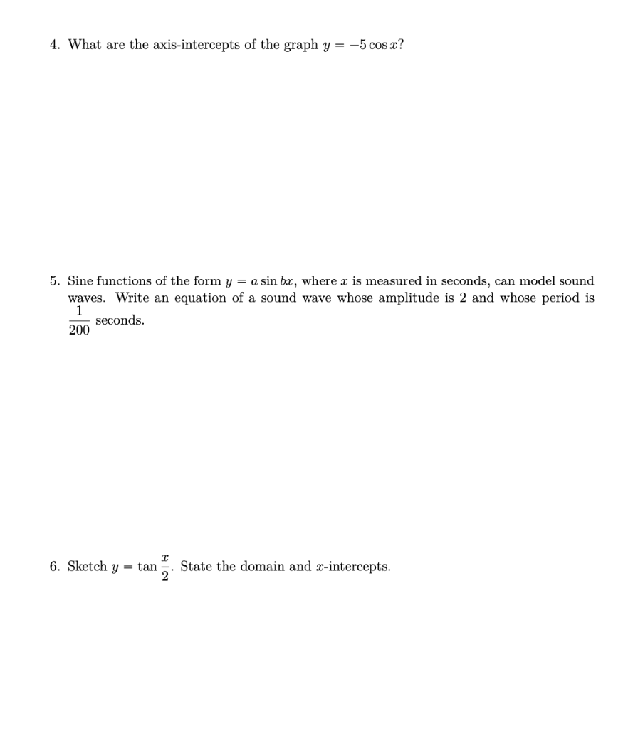 Solved 4. What are the axis-intercepts of the graph y=−5cosx | Chegg.com