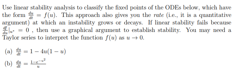 Solved Use linear stability analysis to classify the fixed | Chegg.com
